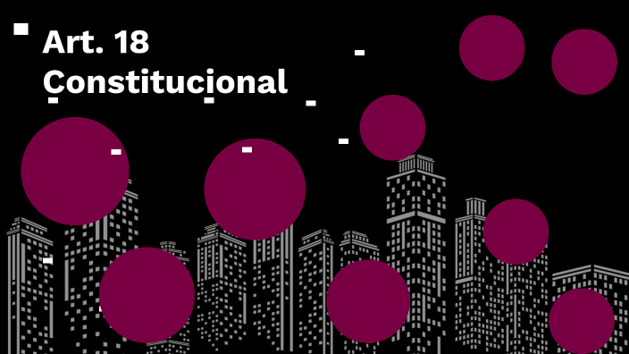 Articulo 18 Constitucional by BUAP . on Prezi