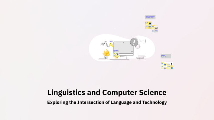 Linguistics and Computer Science by Nilufar Muradova on Prezi