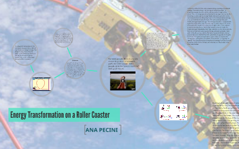 Energy Transformation on a Roller Coaster by Anna Pecini on Prezi