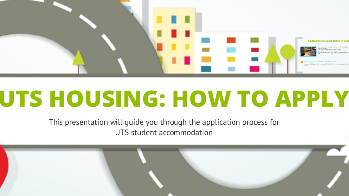 UTS Housing Application - 2022 by Housing Welfare on Prezi