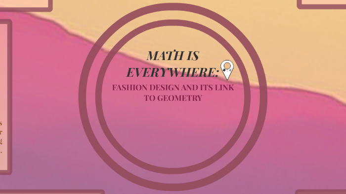 GEOMETRY IS EVERYWHERE: by on Prezi