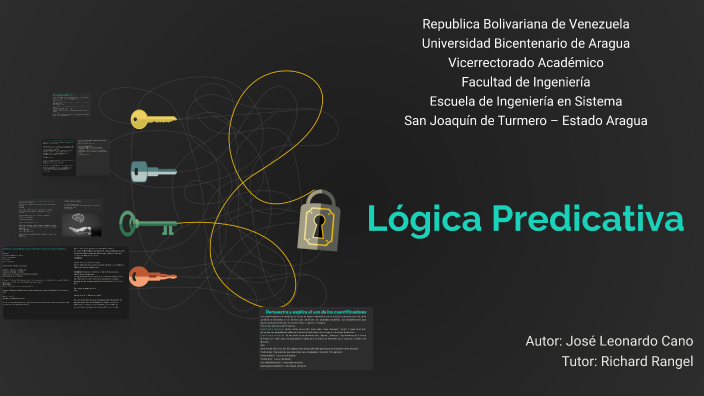 Lógica Predicativa by Jose Leonardo Cano Araujo on Prezi