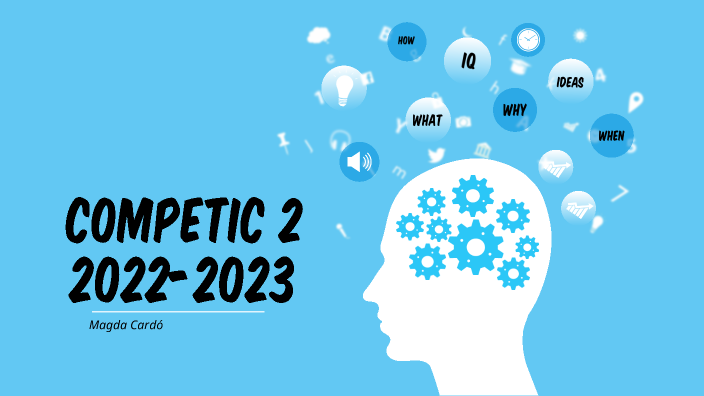 Competic 2 2022-23__ by Magda Cardo on Prezi
