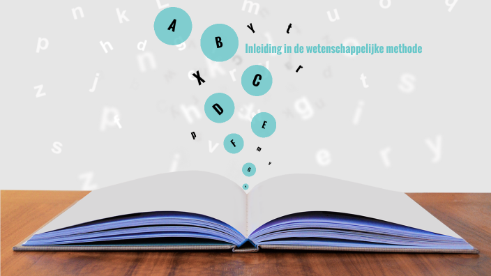 Inleiding in de wetenschappelijke methode by R D on Prezi