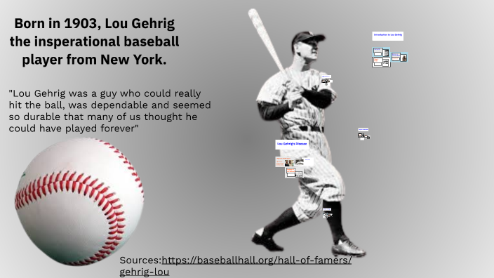 Anthony Lou Gehrig: The Iron Horse by ANTHONY EHLERT on Prezi