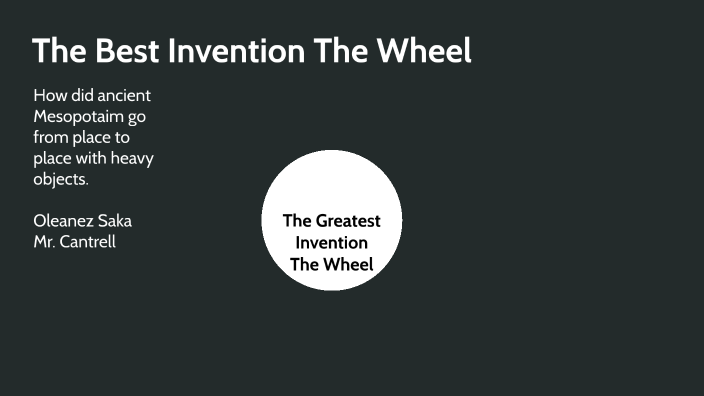 The Wheel by Oleanez Saka on Prezi