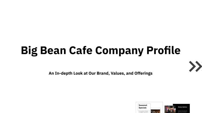 Big Bean Cafe Company Profile by udyami solutions on Prezi