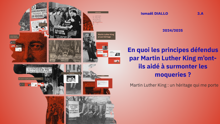 Comment les principes défendus par Martin Luther King m’ont-ils aidé à surmonter les moqueries ...