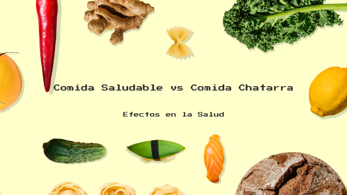 Comida Saludable vs Comida Chatarra by SOYLEN EYLIMAR BARRERA ORTEGA on ...