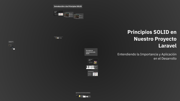 Principios SOLID en Nuestro Proyecto Laravel by Jaime Mulero on Prezi