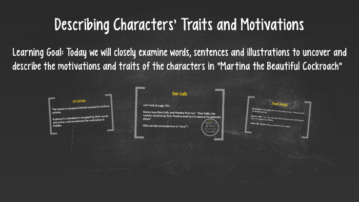 Describing Characters' Traits and Motivations by Heather O'Leary on Prezi