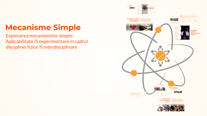 Mecanisme Simple by Constantin Airini on Prezi