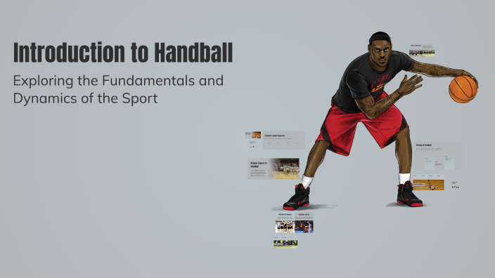Introduction to Handball by BOTEA ALEXANDRU ADRIAN on Prezi