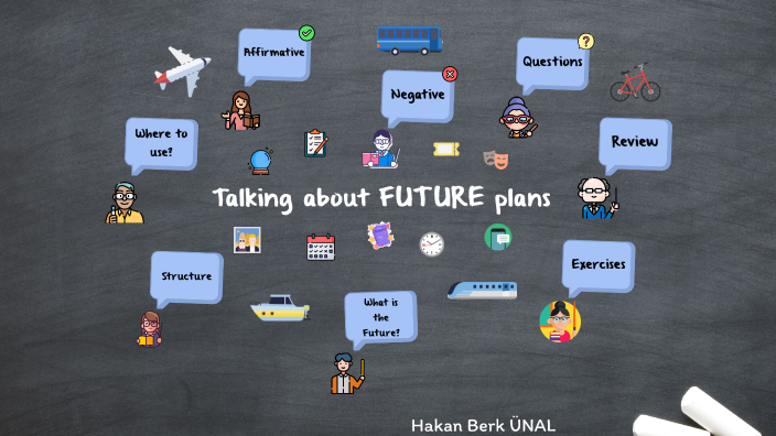 Talking about future plans by Berk Ünal on Prezi