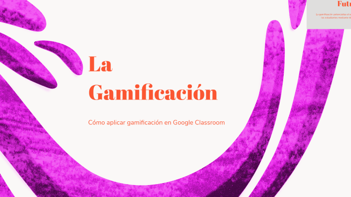 La Gamificación by Máximo Rivera on Prezi