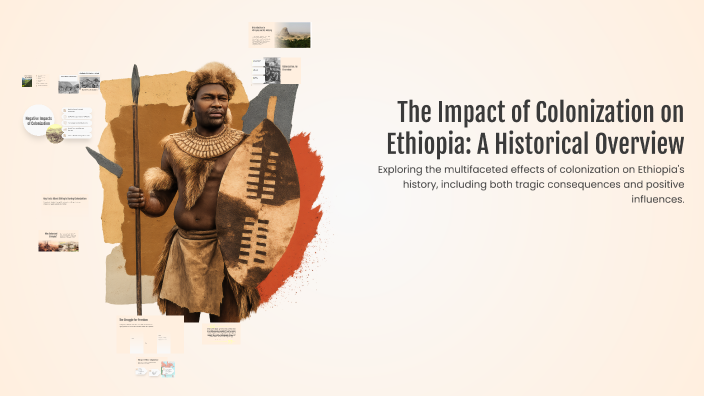 The Impact of Colonization on Ethiopia: A Historical Overview by ...