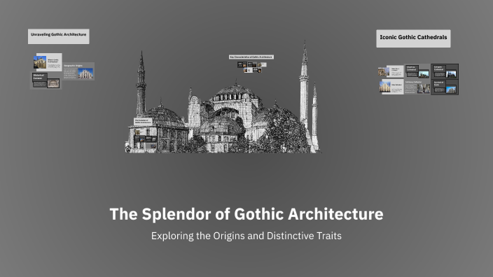 The Splendor of Gothic Architecture by enora on Prezi