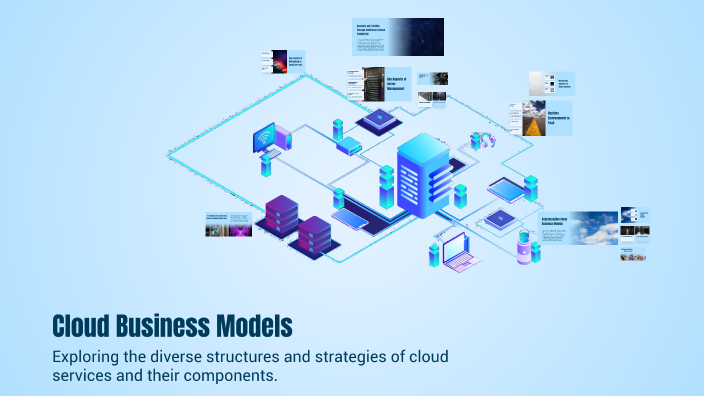 Cloud Business Models by Alex on Prezi
