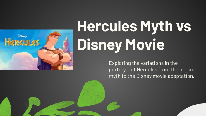 Hercules Myth vs Disney Movie by Aliana Rooney on Prezi