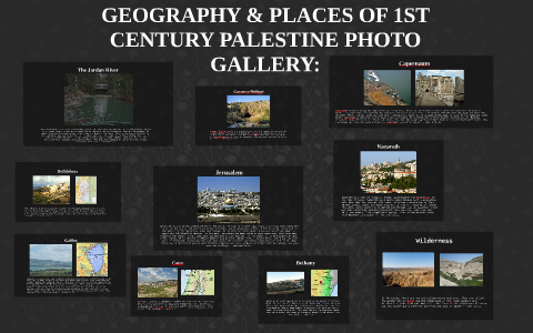 THE GEOGRAPHY AND PLACES OF 1ST CENTURY PALESTINE by Tiffany Cammayo on ...