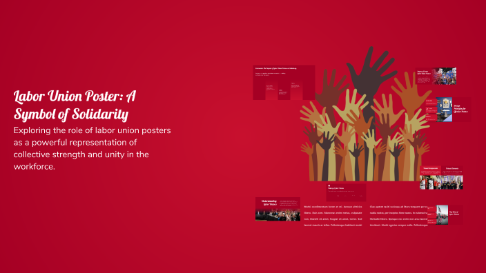 Labor Union Poster: A Symbol of Solidarity by Rylie Koester on Prezi