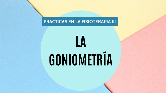 LA GONIOMETRIA by Ximena Silva on Prezi