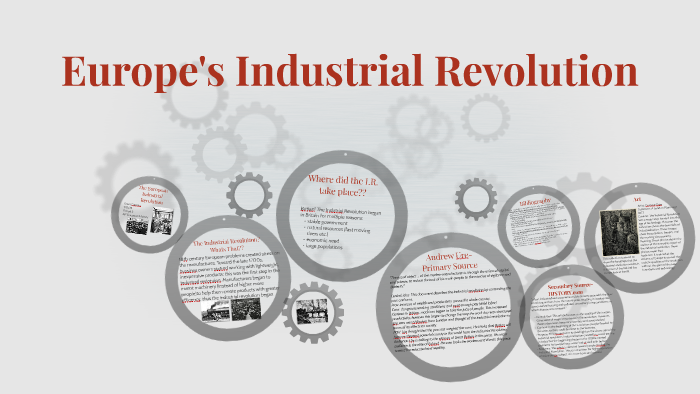 Europe's Industrial Revolution by Tessa Carreiro on Prezi