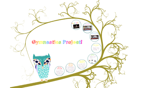 Gymnastics Project! by on Prezi