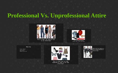 Professional Vs. UnProfessional by on Prezi