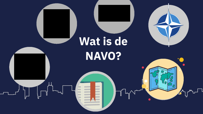 Nederlands: Wat is de NAVO? by Lize Peeters on Prezi