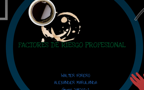 Factores de Riesgo Laboral by Alexander Marulanda