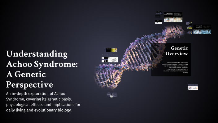 Understanding Achoo Syndrome: A Genetic Perspective by Ngengi Kamau on ...