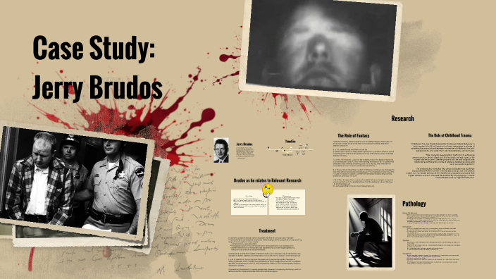 Case Study: Jerry Brudos by john ried on Prezi