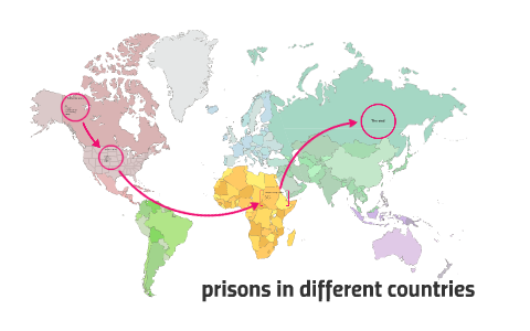 prisons in different countries by on Prezi