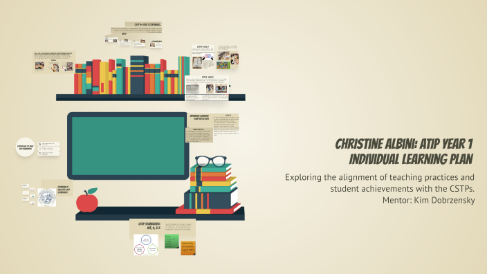 Teacher Portfolio: Meeting CSTP Standards by christina albini on Prezi