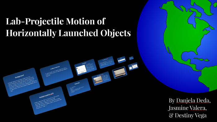 Lab-Projectile Motion of Horizontally Launched Objects by Jasmine ...