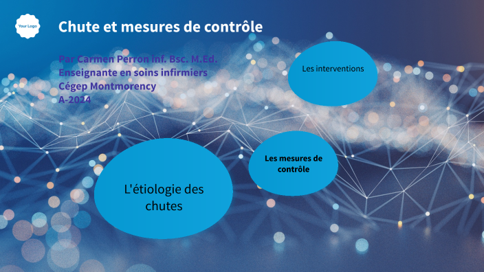 Chute et mesures de contrôle by Carmen Perron on Prezi