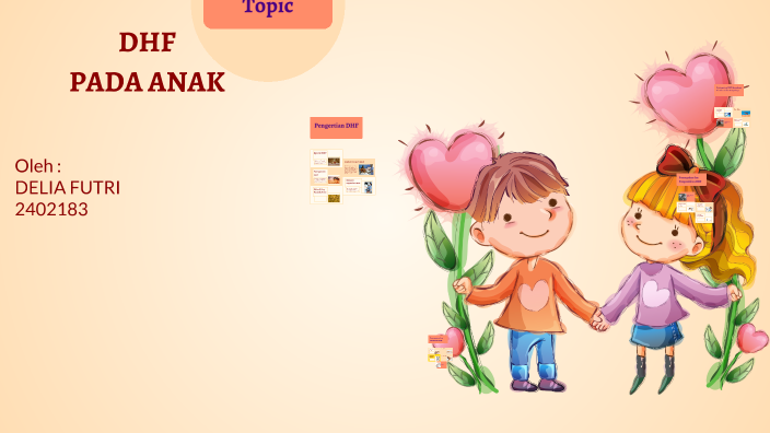 DHF pada Anak by Delia Futri on Prezi