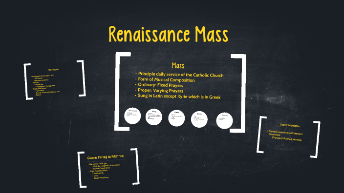 Renaissance Mass by Jonathan Kotter on Prezi