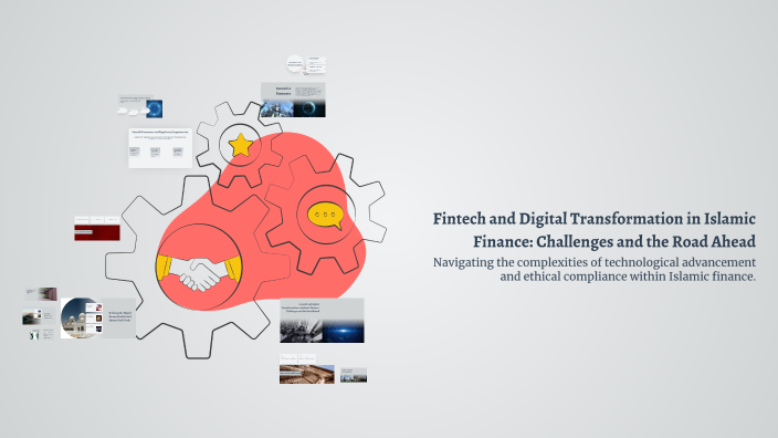 Fintech and Digital Transformation in Islamic Finance: Challenges and ...
