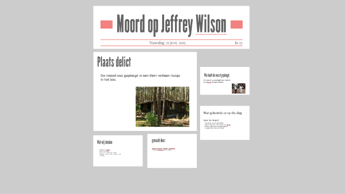 Moord op Jeffrey Wilson by Eva Willems on Prezi