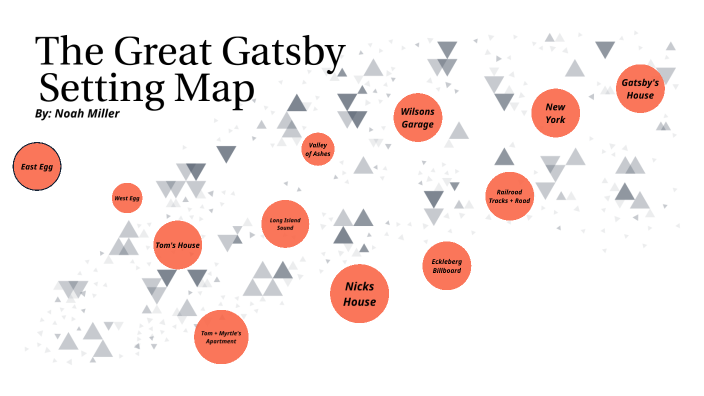 The Great Gatsby Setting Map by Noah Miller on Prezi
