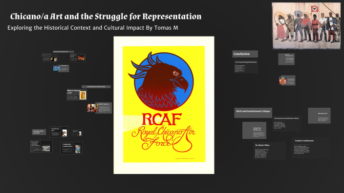 Chicano/a Art and the Struggle for Representation by Tomas M on Prezi
