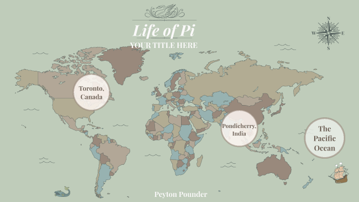 Peyton - Life of Pi Map Outline by peyt3360 peyt3360 on Prezi