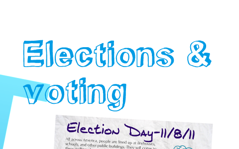 Elections by Sam Sellick on Prezi