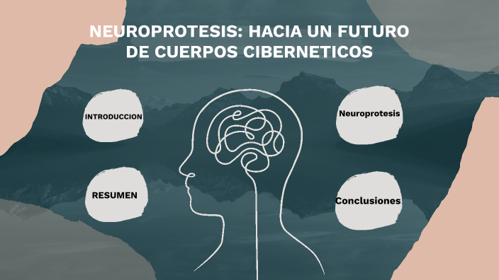 Neuroprotesis by Dr Cris on Prezi