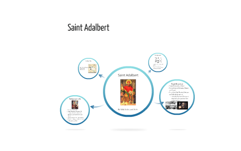 Saint Adalbert by on Prezi