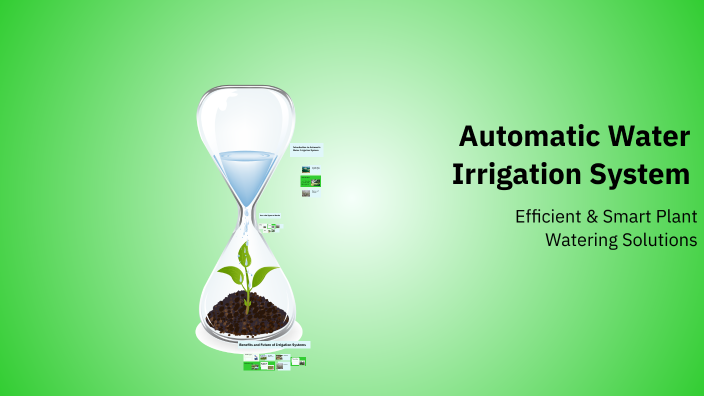 Automatic Water Irrigation System by ashna sharma on Prezi
