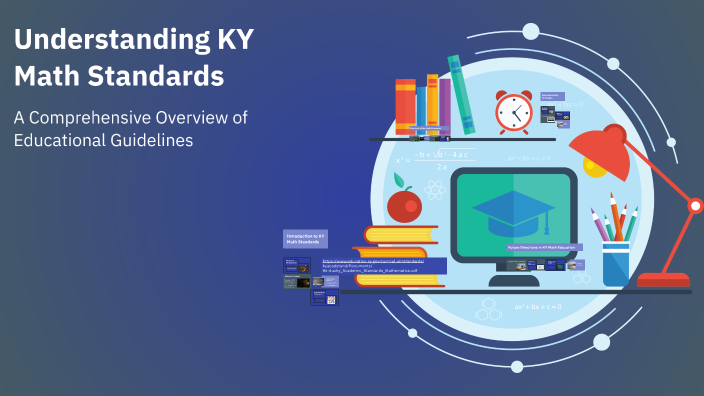Understanding KY Math Standards by Keisha Crabtree on Prezi