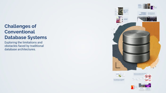 Challenges of Conventional Database Systems by Shenbagavalli P on Prezi